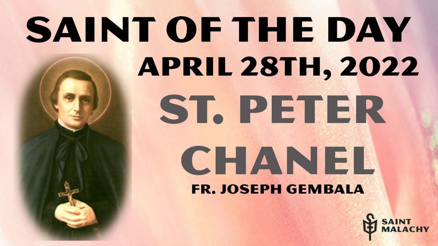 St. Peter Chanel - St. Malachy