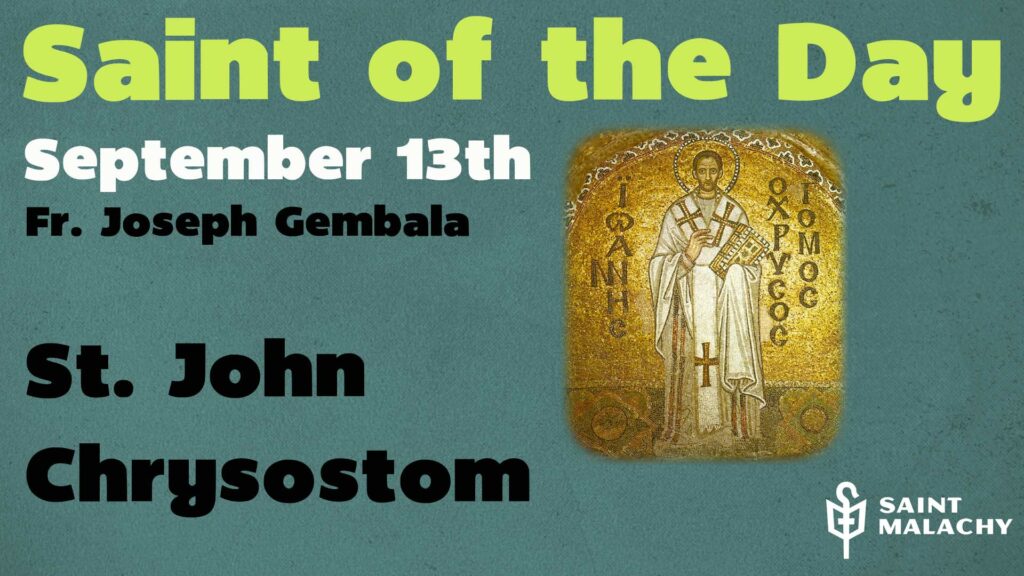 St. John Chrysostom - St. Malachy